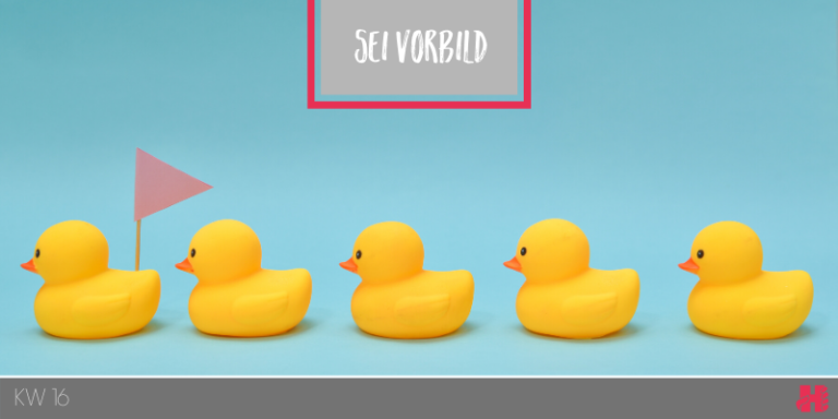 Blog: Sei Vorbild